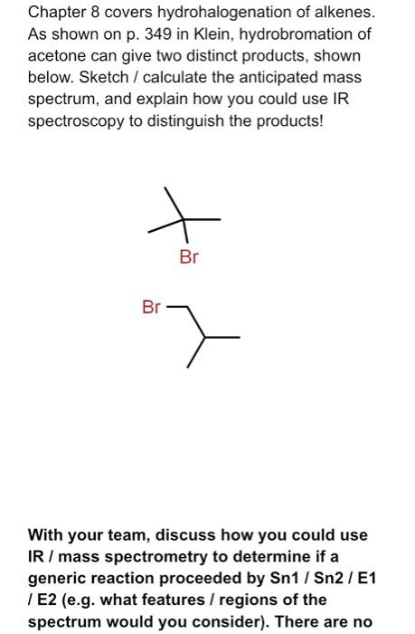 Chapter 8 covers hydrohalogenation of alkenes. As | Chegg.com