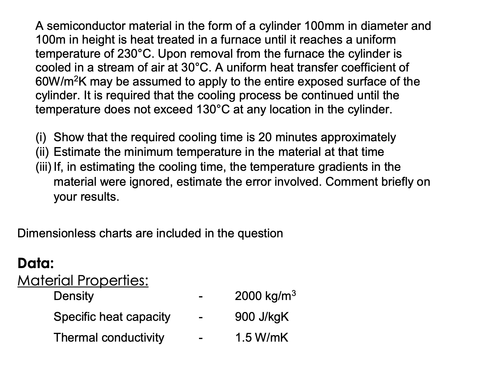 Solved A semiconductor material in the form of a cylinder | Chegg.com