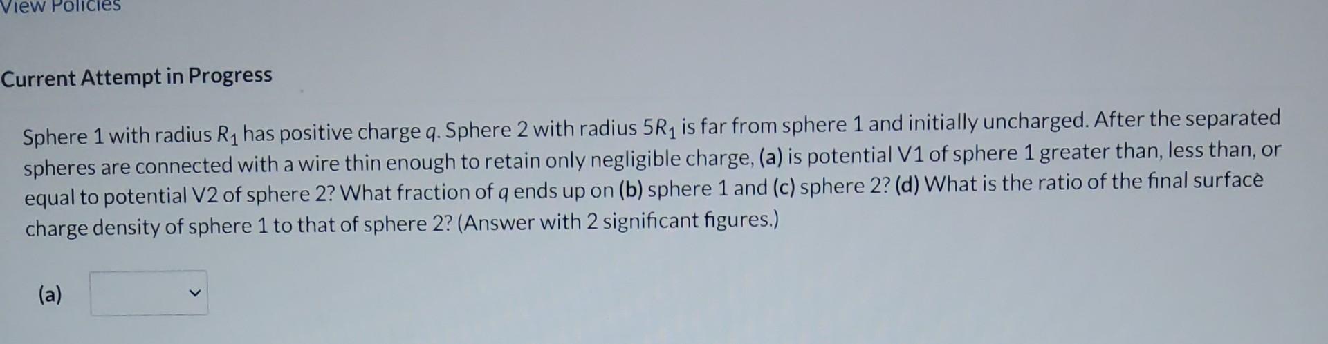 Solved Sphere 1 with radius R1 has positive charge q. Sphere | Chegg.com