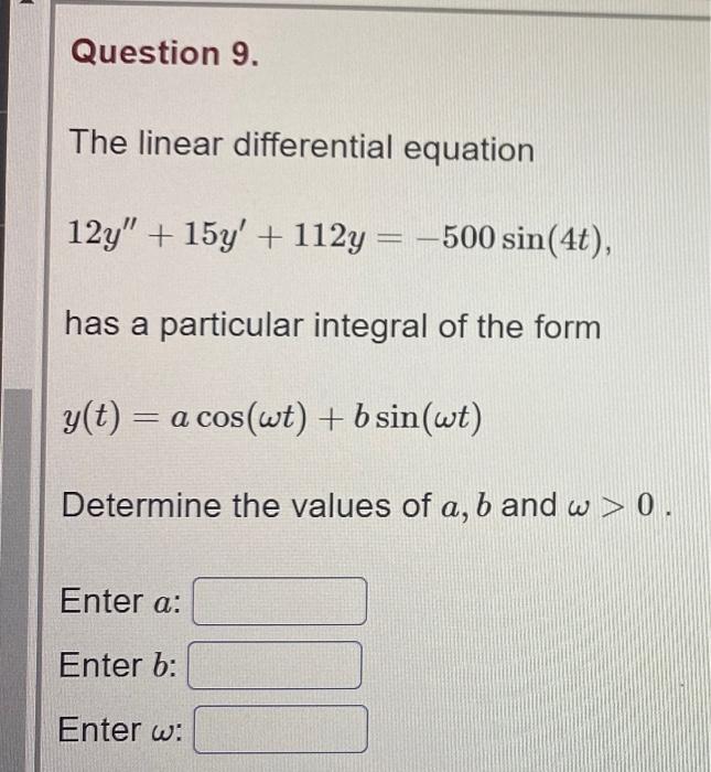 Solved Question 7. The second order linear homogeneous | Chegg.com