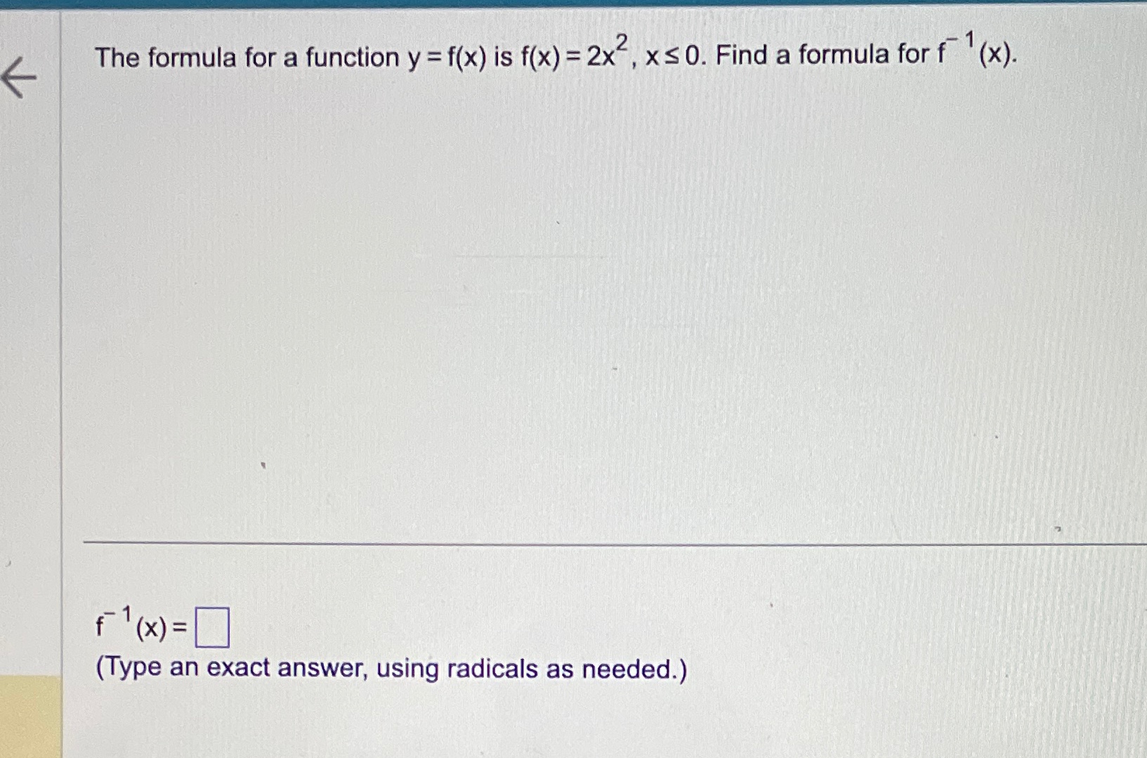 Solved The formula for a function y=f(x) ﻿is f(x)=2x2,x≤0. | Chegg.com