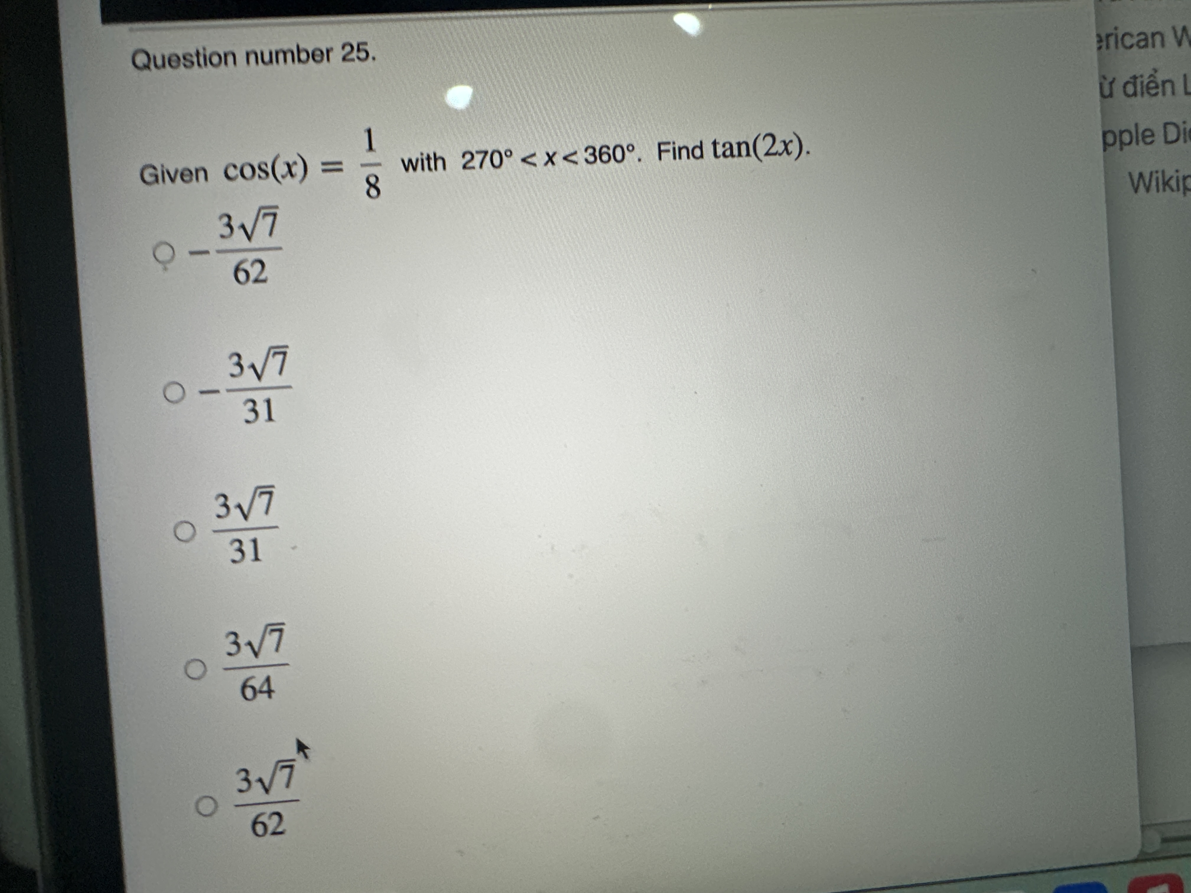 Solved Question number 25.Given cos(x)=18 ﻿with | Chegg.com