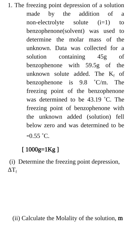 Solved a to 1. The freezing point depression of a solution | Chegg.com