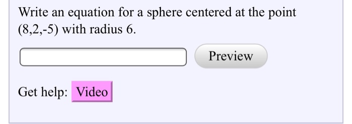 Solved Write an equation for a sphere centered at the point | Chegg.com
