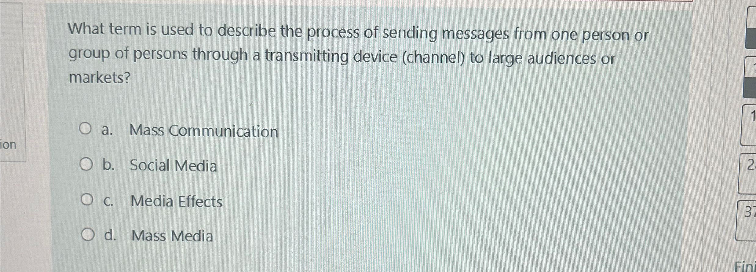 Solved What term is used to describe the process of sending | Chegg.com