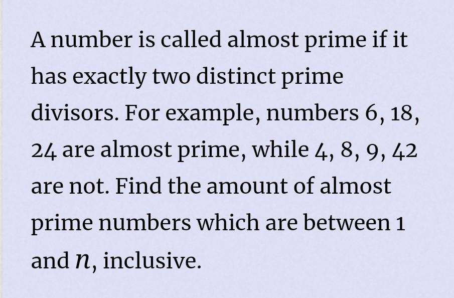 Solved A number is called almost prime if it has exactly two | Chegg.com