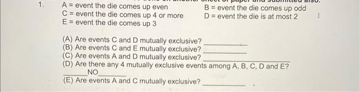 Solved A= event the die comes up even B= event the die comes | Chegg.com