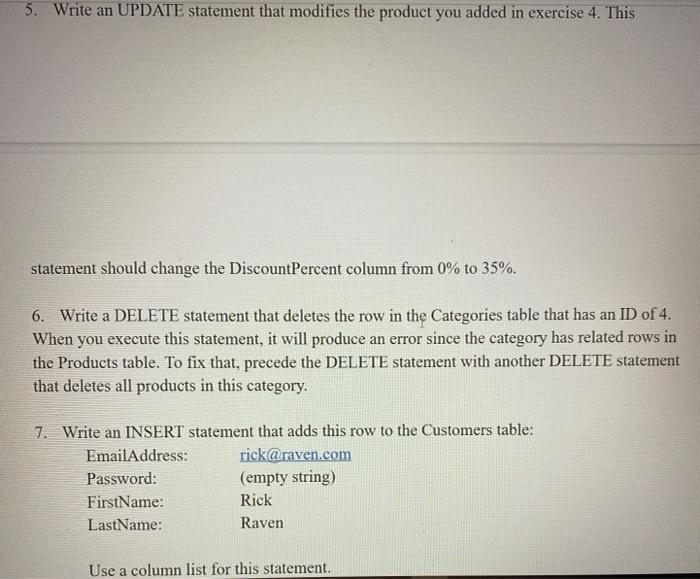 Solved 4. Write an INSERT statement that adds this row to | Chegg.com