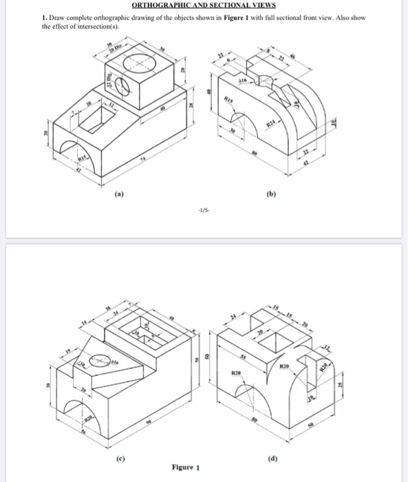 Solved ORTHOGRAPHIC AND SECTIONAL VIEWS 1. Draw complete | Chegg.com