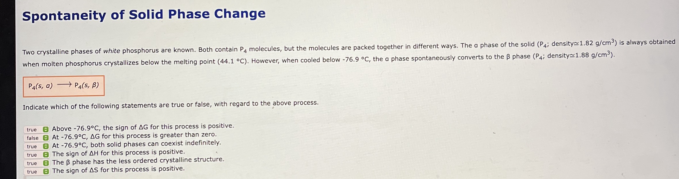 Solved Spontaneity of Solid Phase ChangeTwo crystalline | Chegg.com