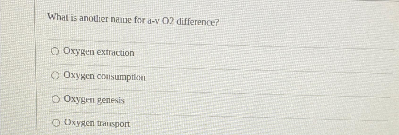 Solved What is another name for a-vO2 ﻿difference?Oxygen | Chegg.com