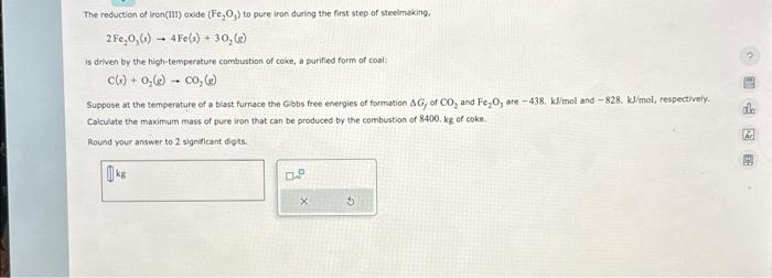 Solved The reduction of iron(III) oxide (Fe2O3) to pure iron | Chegg.com