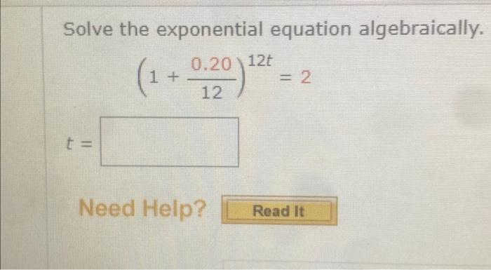 Solve the exponential equation algebraically. | Chegg.com