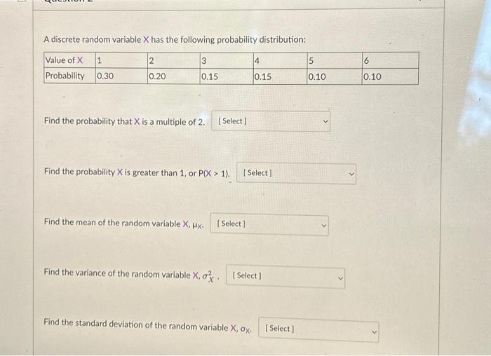 Solved A discrete random variable X has the following | Chegg.com