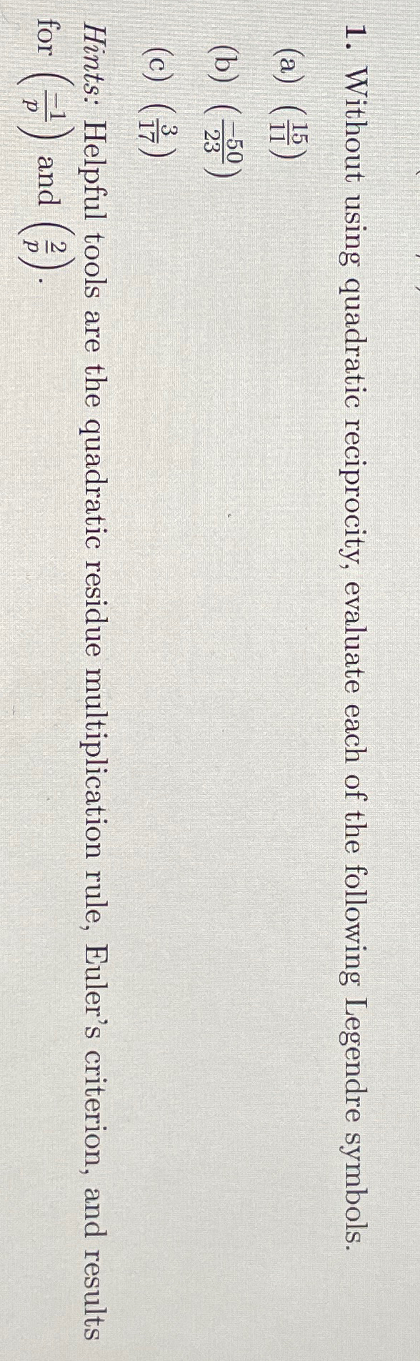 Solved Without Using Quadratic Reciprocity Evaluate Each Of