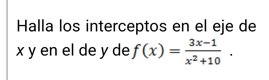Solved Halla los interceptos en el eje de xy ﻿en el de | Chegg.com