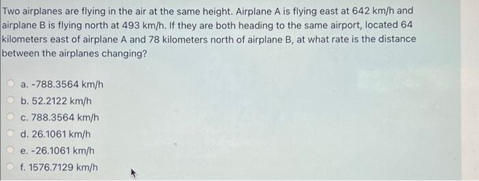 Solved Two airplanes are flying in the air at the same | Chegg.com