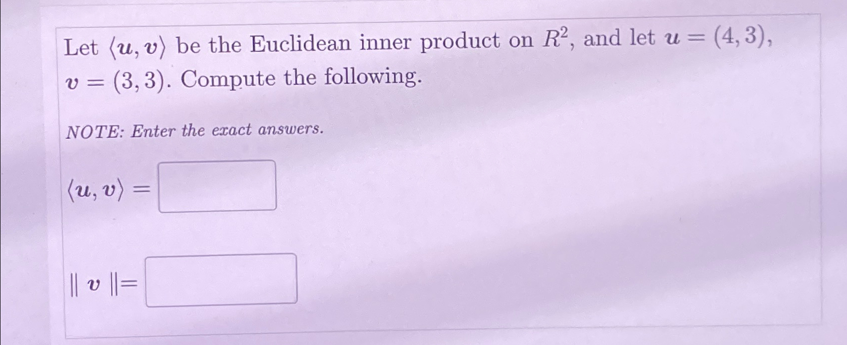 Solved Let (:u,v:) ﻿be the Euclidean inner product on R2, | Chegg.com