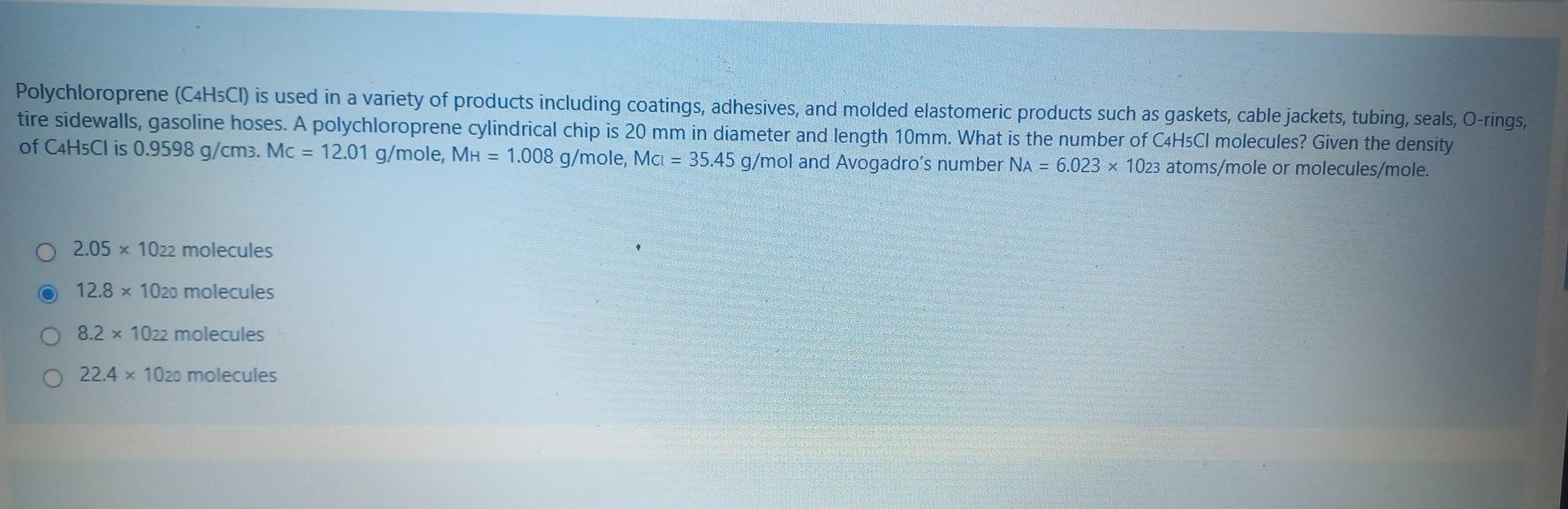 Solved Polychloroprene (C4H5Cl) is used in a variety of | Chegg.com