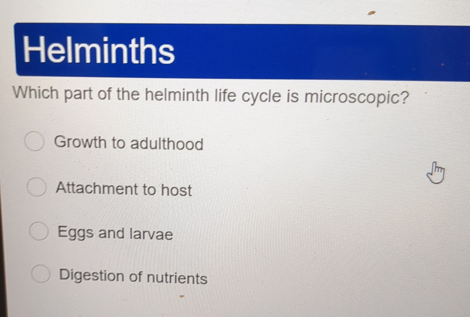 Solved HelminthsWhich part of the helminth life cycle is | Chegg.com