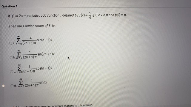 Solved Question 1 if is 27-periodic, odd function, defined | Chegg.com