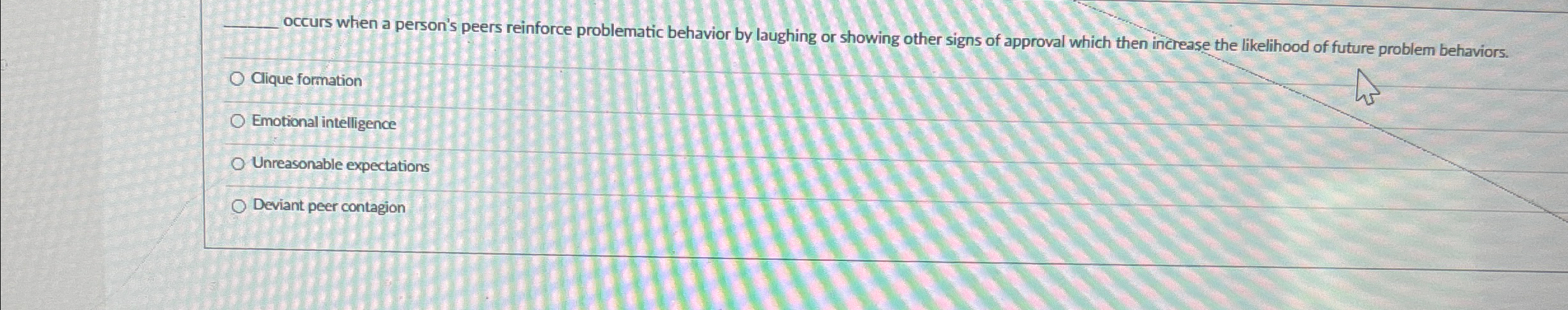 Solved q, ﻿occurs when a person's peers reinforce | Chegg.com