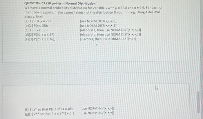 Solved QUESTION 07 (10 points) - Normal Distribution We have | Chegg.com
