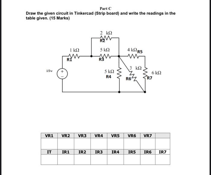 Solved Part C Draw the given circuit in Tinkercad (Strip | Chegg.com