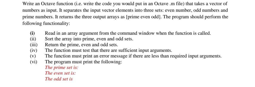 Solved Write an Octave function (i.e. write the code you | Chegg.com
