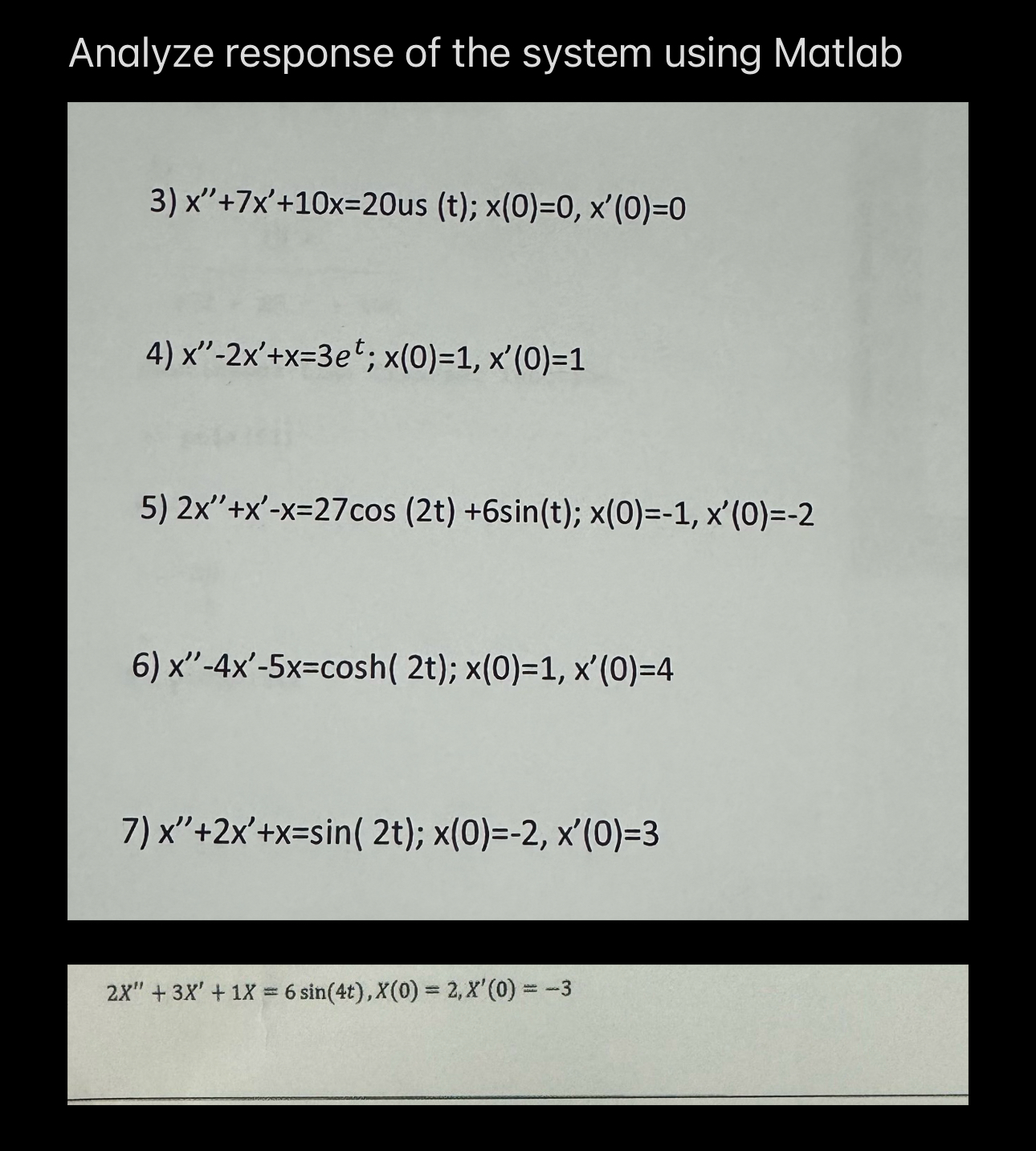 Solved Analyze response of the system using | Chegg.com