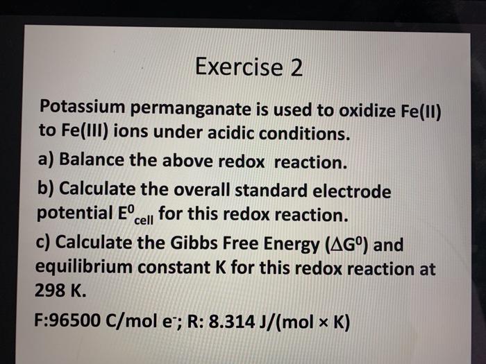 Solved Exercise 2 Potassium permanganate is used to oxidize | Chegg.com