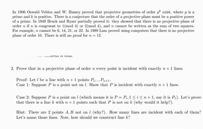 Solved In 1906 Oswald Veblen and W. Bussey proved that | Chegg.com