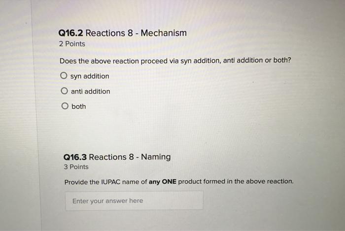 Solved Q15 Reactions 7 7 Points Determine the major, organic | Chegg.com
