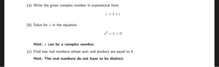 Solved (a) Write the given complex number in exponential | Chegg.com