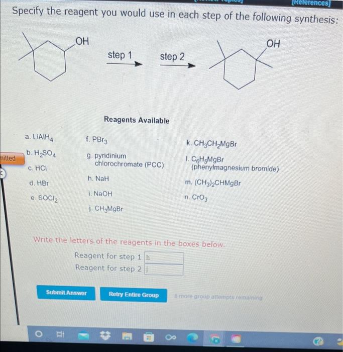 Solved (References) Specify the reagent you would use in | Chegg.com