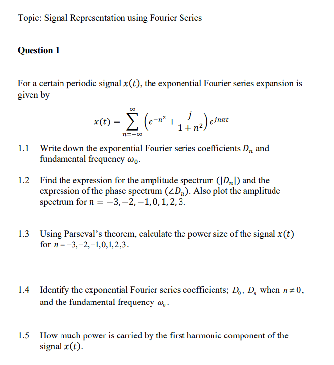 Solved Topic: Signal Representation using Fourier | Chegg.com