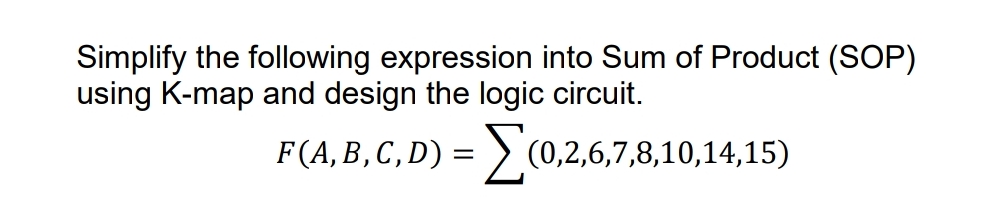 Simplify the following expression into Sum of Product | Chegg.com