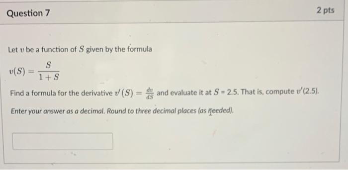 Solved Let v be a function of S given by the formula | Chegg.com