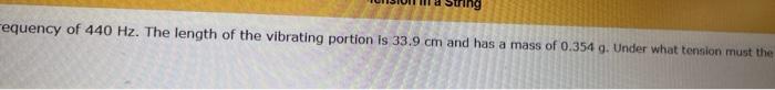 Solved Thies 0/10equency of 440 Hz. The length of the | Chegg.com