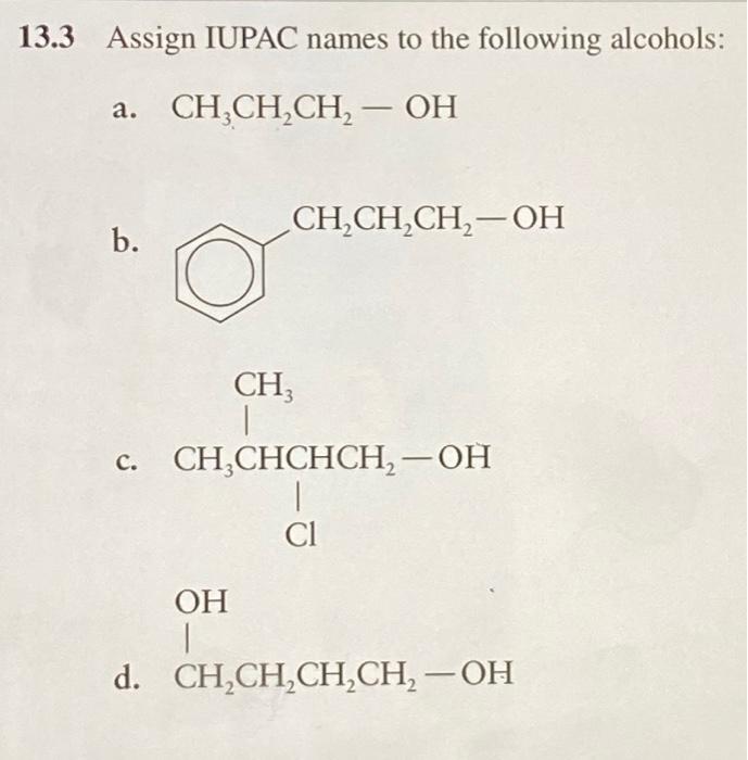 Solved 3.3 Assign IUPAC names to the following alcohols: a. | Chegg.com