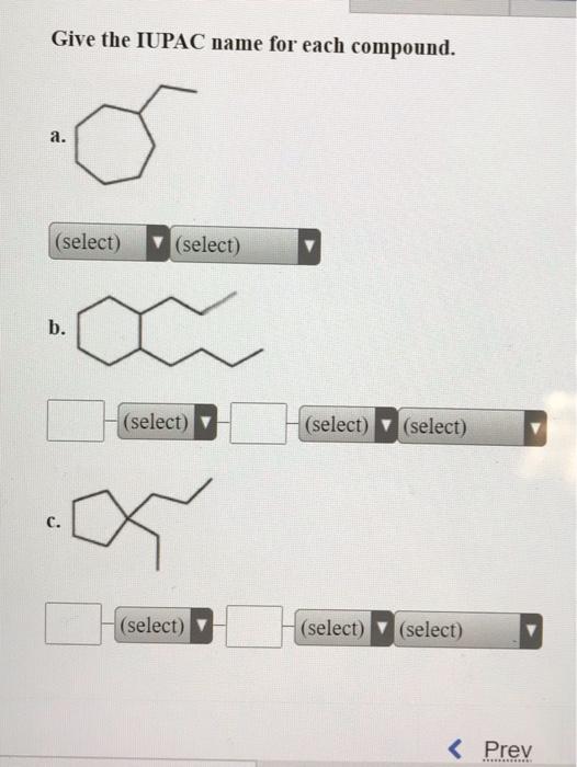 Solved Give the IUPAC name for each compound. a. | Chegg.com