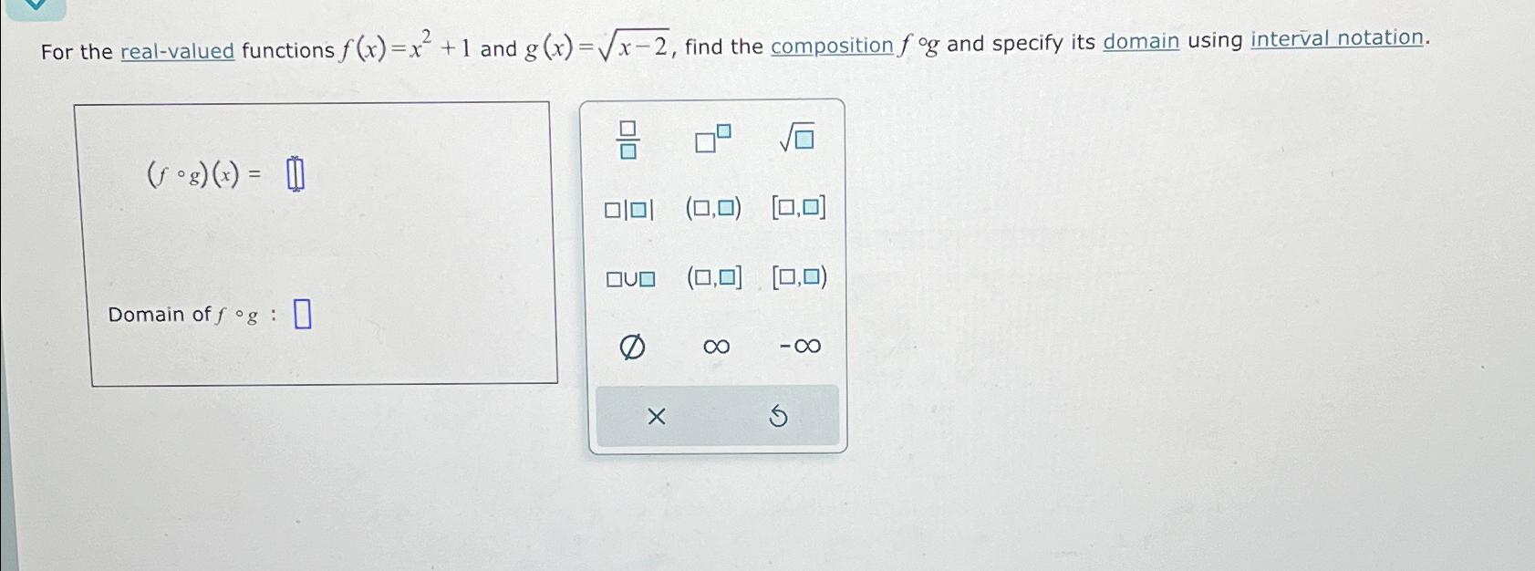 Solved For the real-valued functions f(x)=x2+1 ﻿and | Chegg.com