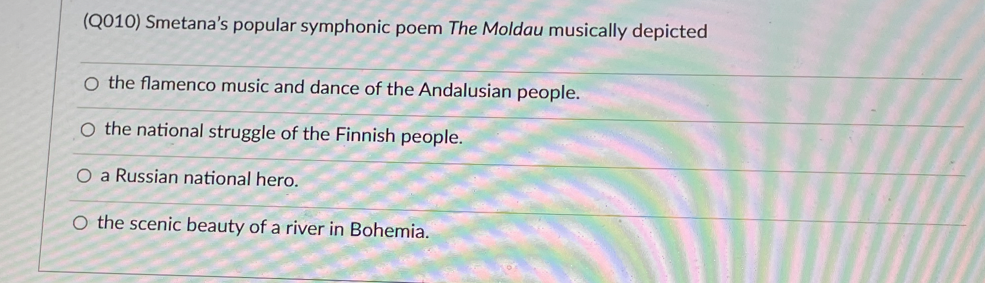 Solved (Q010) ﻿Smetana's popular symphonic poem The Moldau | Chegg.com