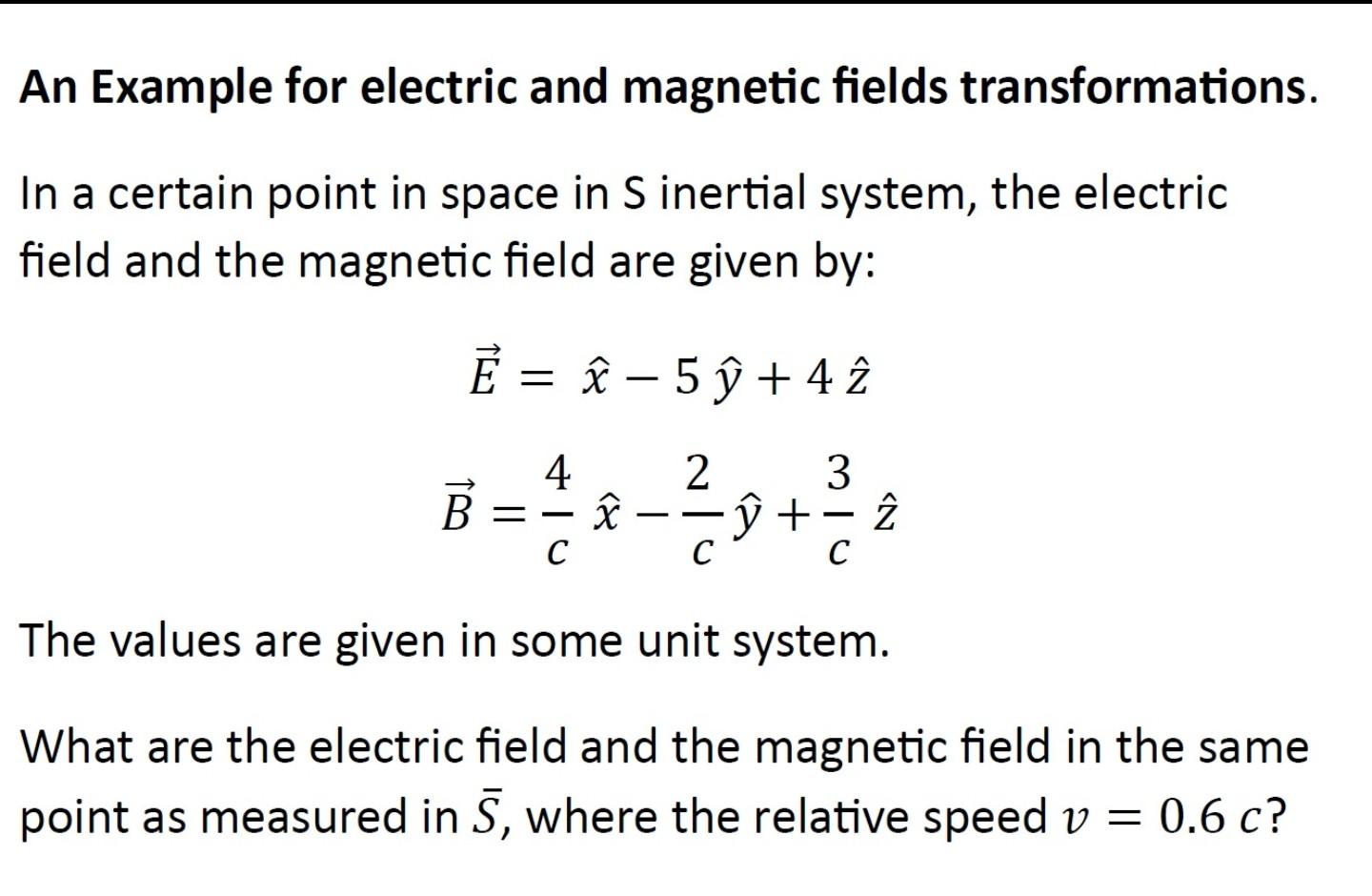 Solved An Example for electric and magnetic fields | Chegg.com