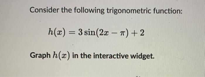 Solved The graph of a sinusoidal function has a minimum | Chegg.com