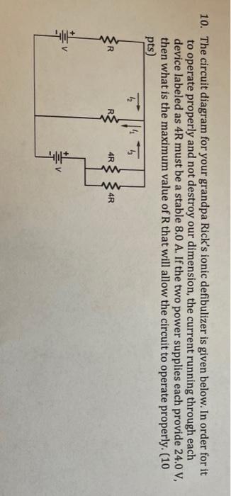 Solved 10. The circuit diagram for your grandpa Rick's ionic | Chegg.com