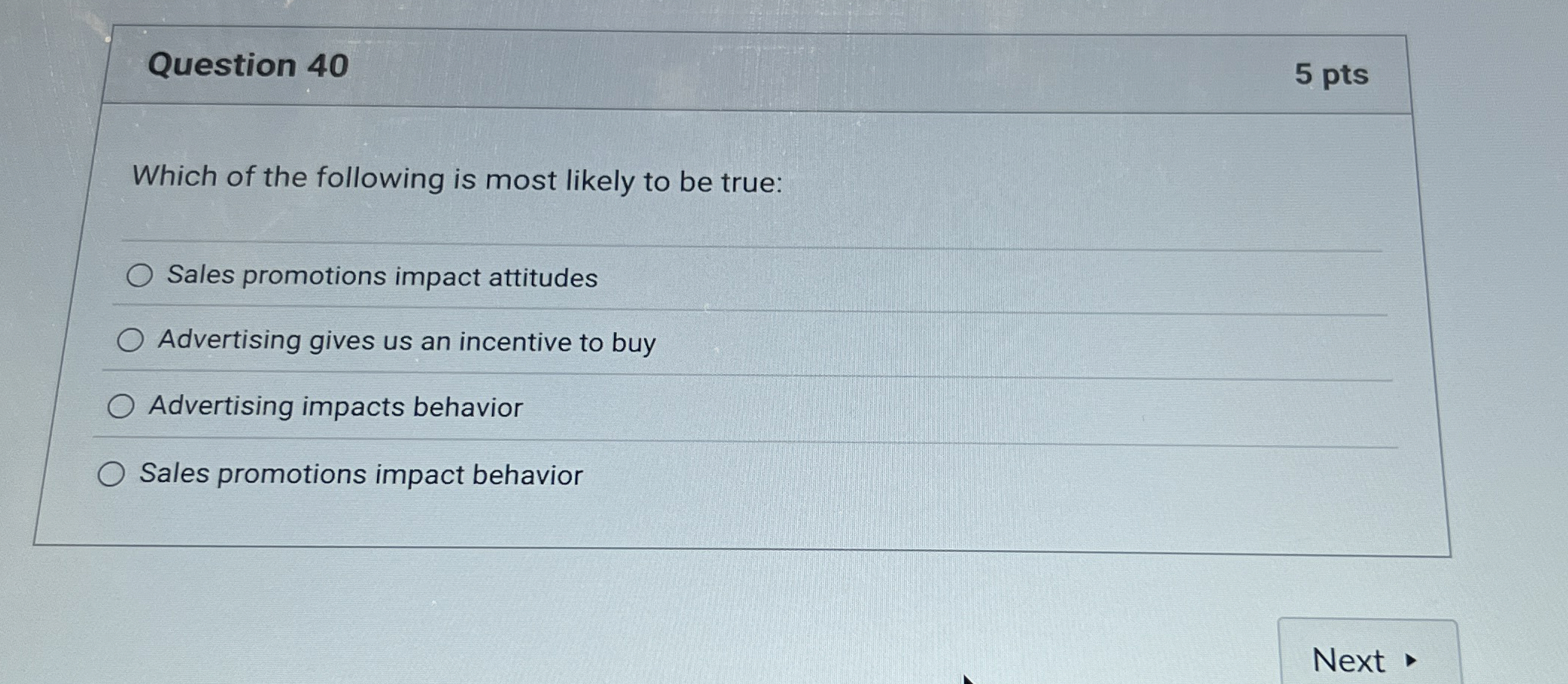 Solved Question 40Which of the following is most likely to | Chegg.com