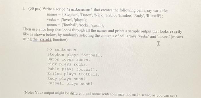 Solved 1. (30 pts) Write a script 'sentences that creates | Chegg.com