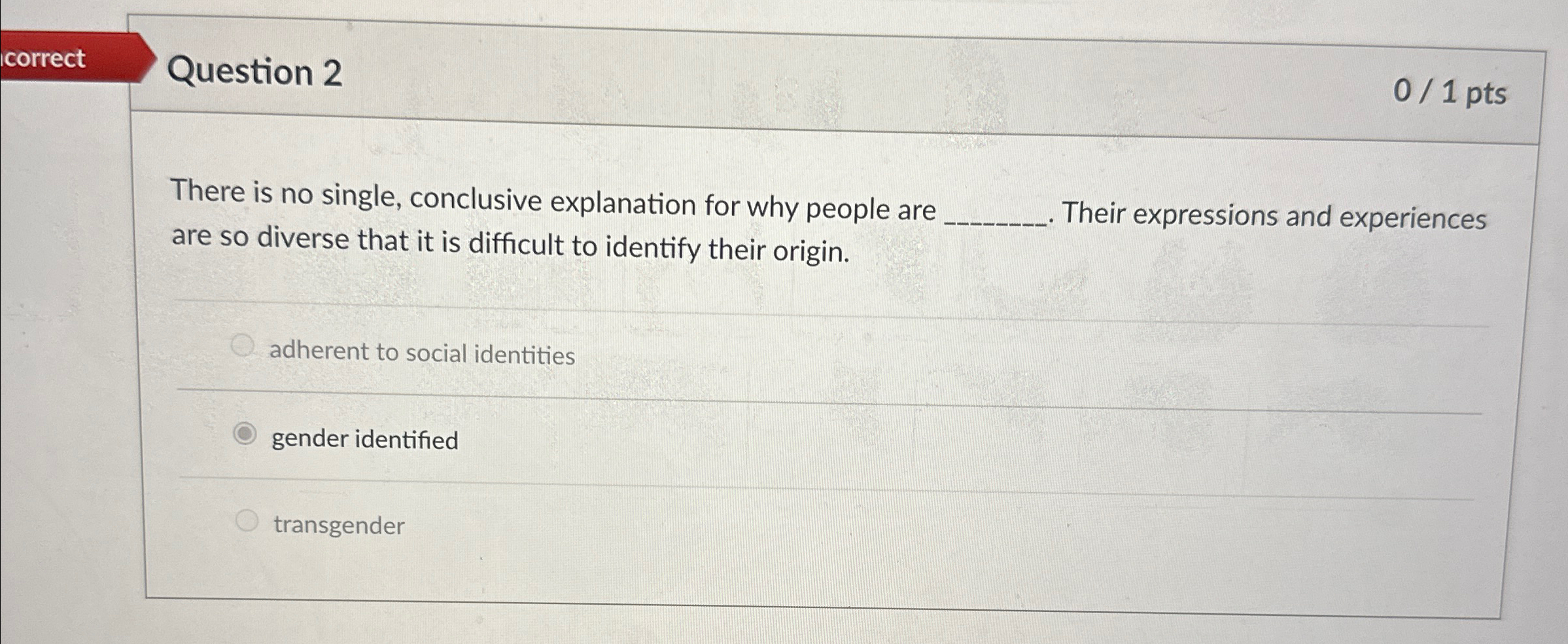 Solved correctQuestion 201 ptsThere is no single, | Chegg.com Solved correctQuestion 201 ptsThere is no single, | Chegg.com