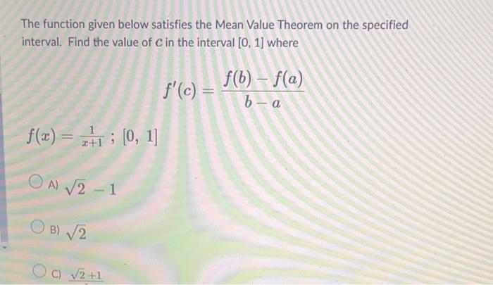 Solved The function given below satisfies the Mean Value | Chegg.com